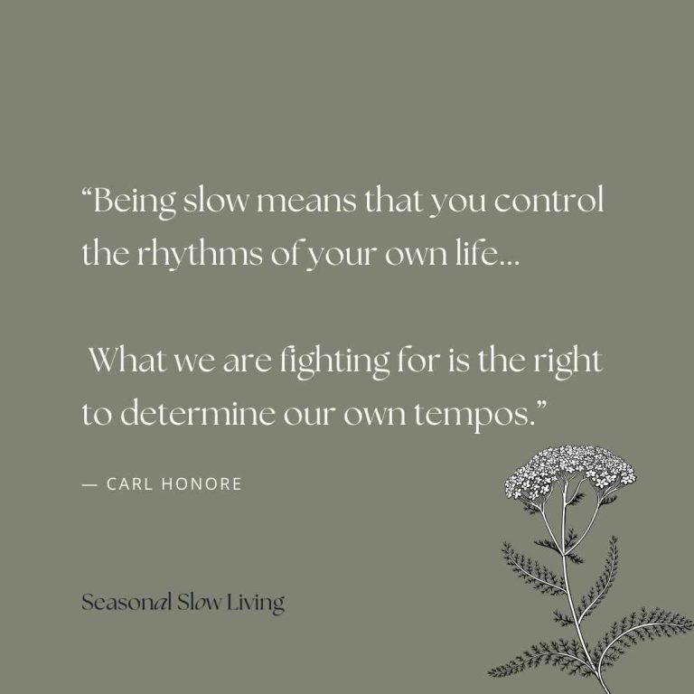 40+ Slow Living Quotes to Slow Down & Enjoy Life - Seasonal Slow Living