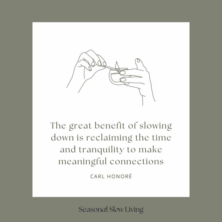 40+ Slow Living Quotes to Slow Down & Enjoy Life - Seasonal Slow Living