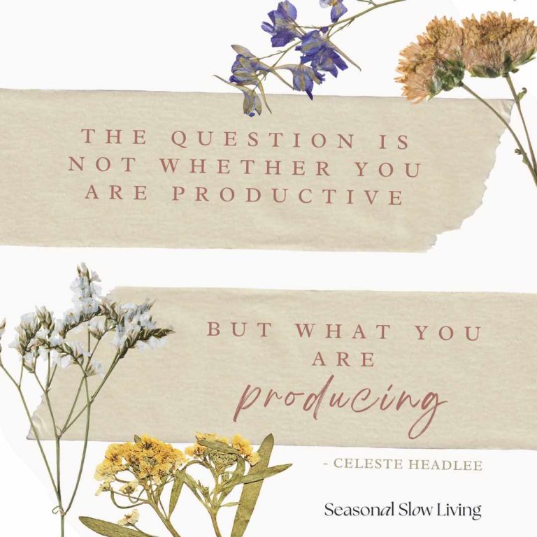 40+ Slow Living Quotes to Slow Down & Enjoy Life - Seasonal Slow Living