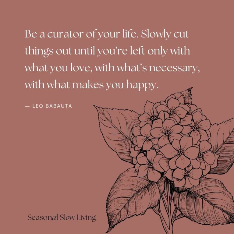 40+ Slow Living Quotes to Slow Down & Enjoy Life - Seasonal Slow Living
